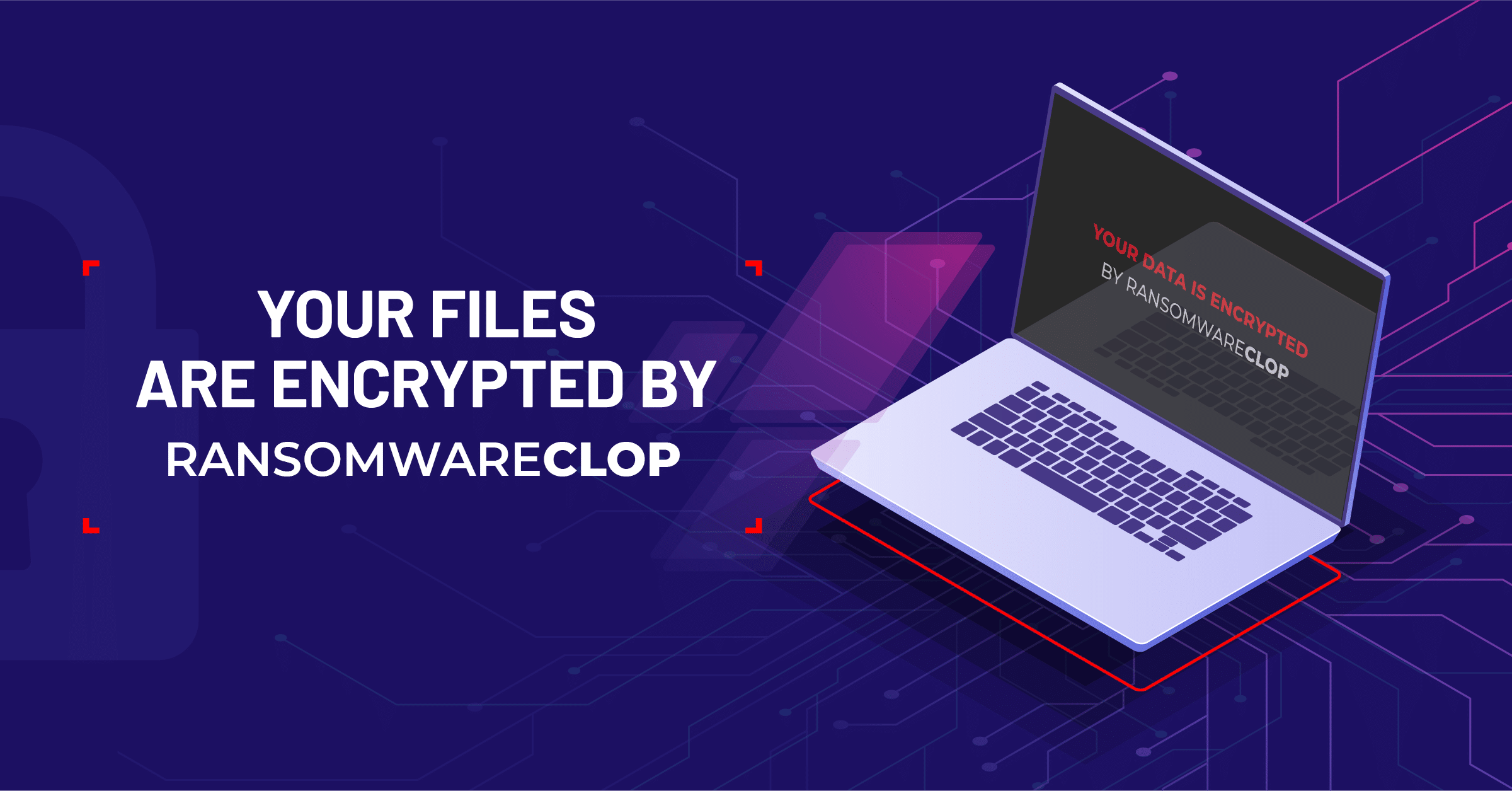 Recupera Ransomware Clop - Digital Recovery